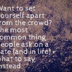 Want to set yourself apart from the crowd? The most common thing people ...